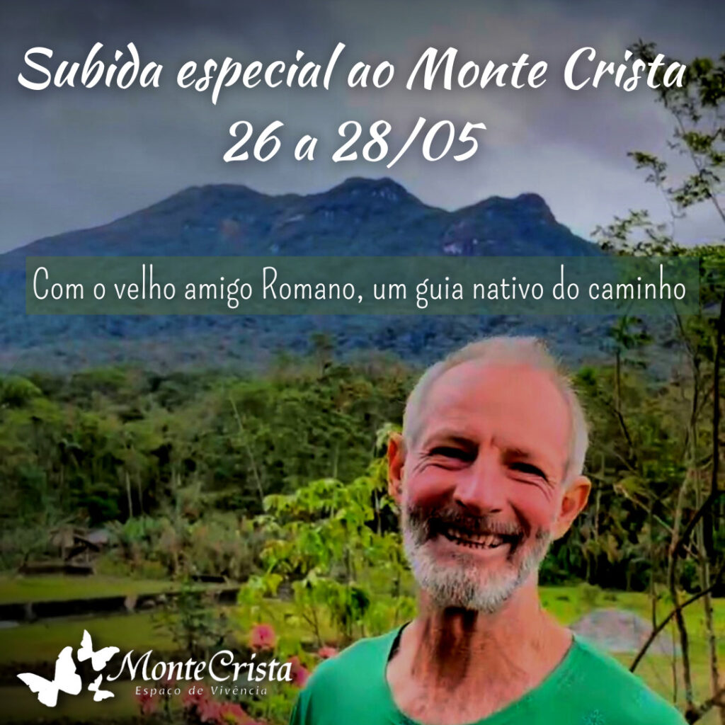 Subida à montanha Monte Crista com o guia nativo Romano - 26 a 28 de maio - Monte Crista ...